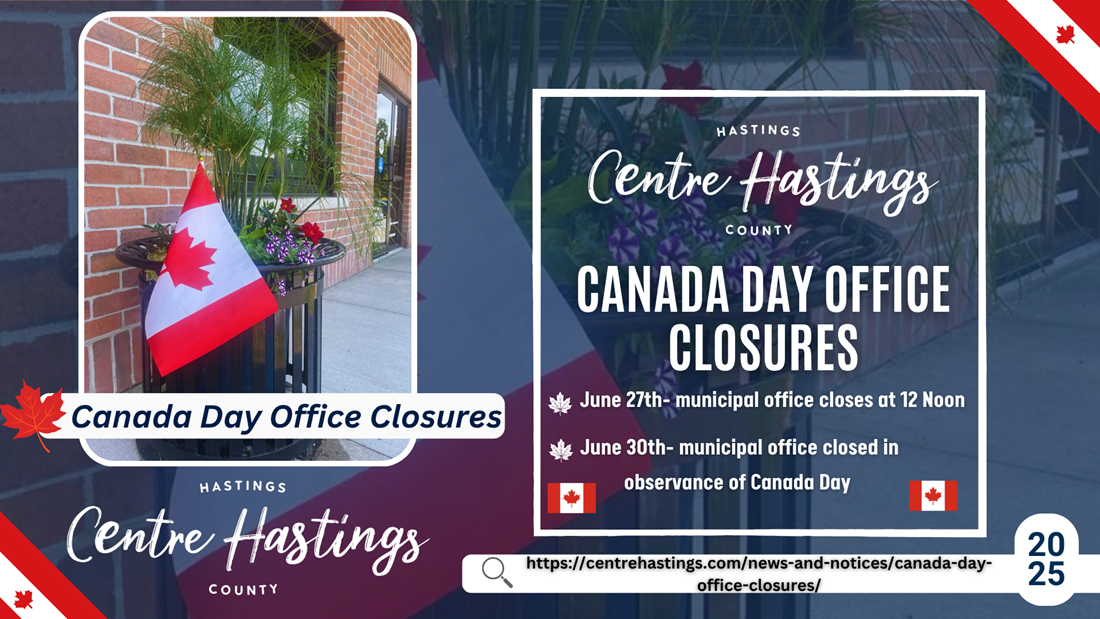 Canada Day Office Closures - Municipality of Centre Hastings