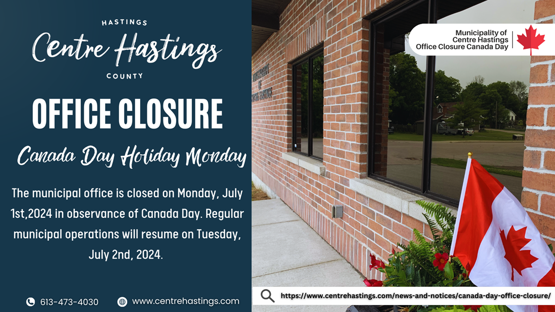 Canada Day Office Closure - Municipality of Centre Hastings